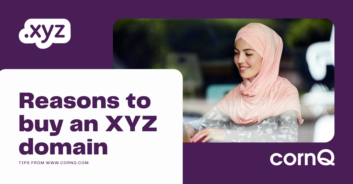 Reasons To Buy An XYZ Domain